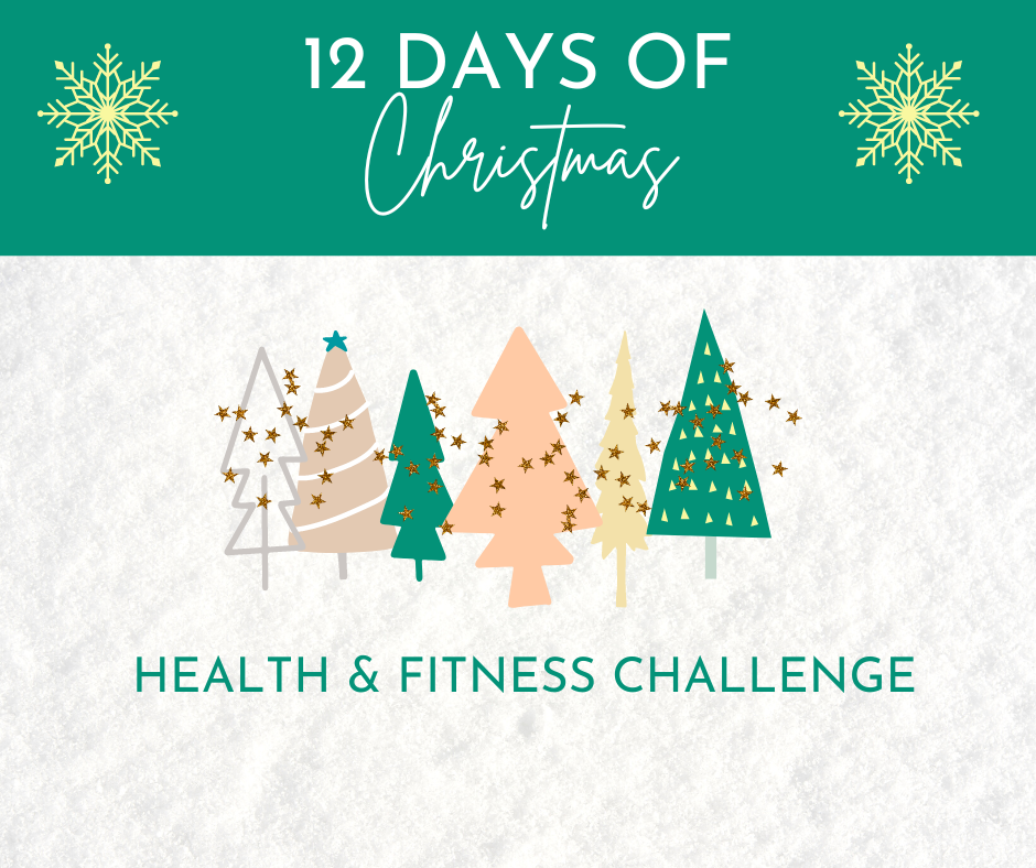 12 Days of Christmas Health & Fitness Challenge | Renewal Fit Coach